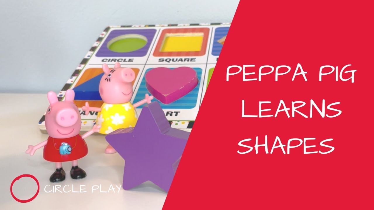 Learn SHAPES with Peppa Pig! - YouTube