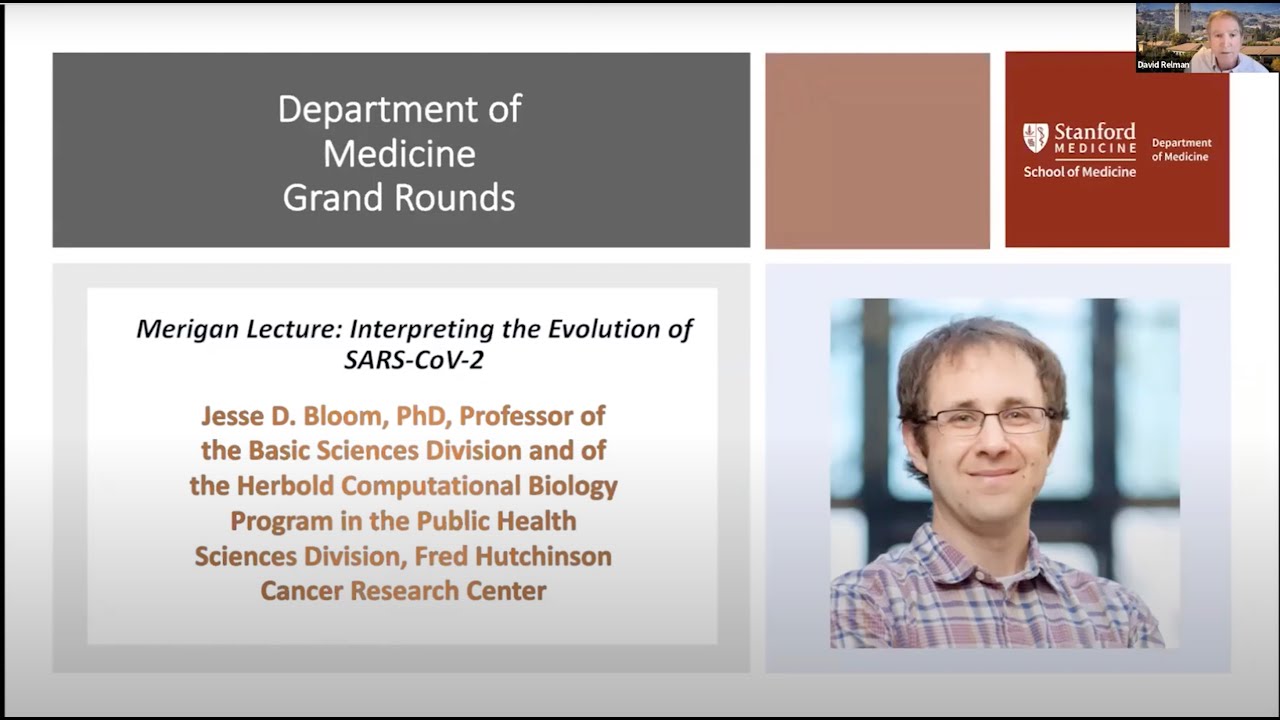 Merigan Lecture: Interpreting the Evolution of SARS-CoV-2 | DoM Grand ...