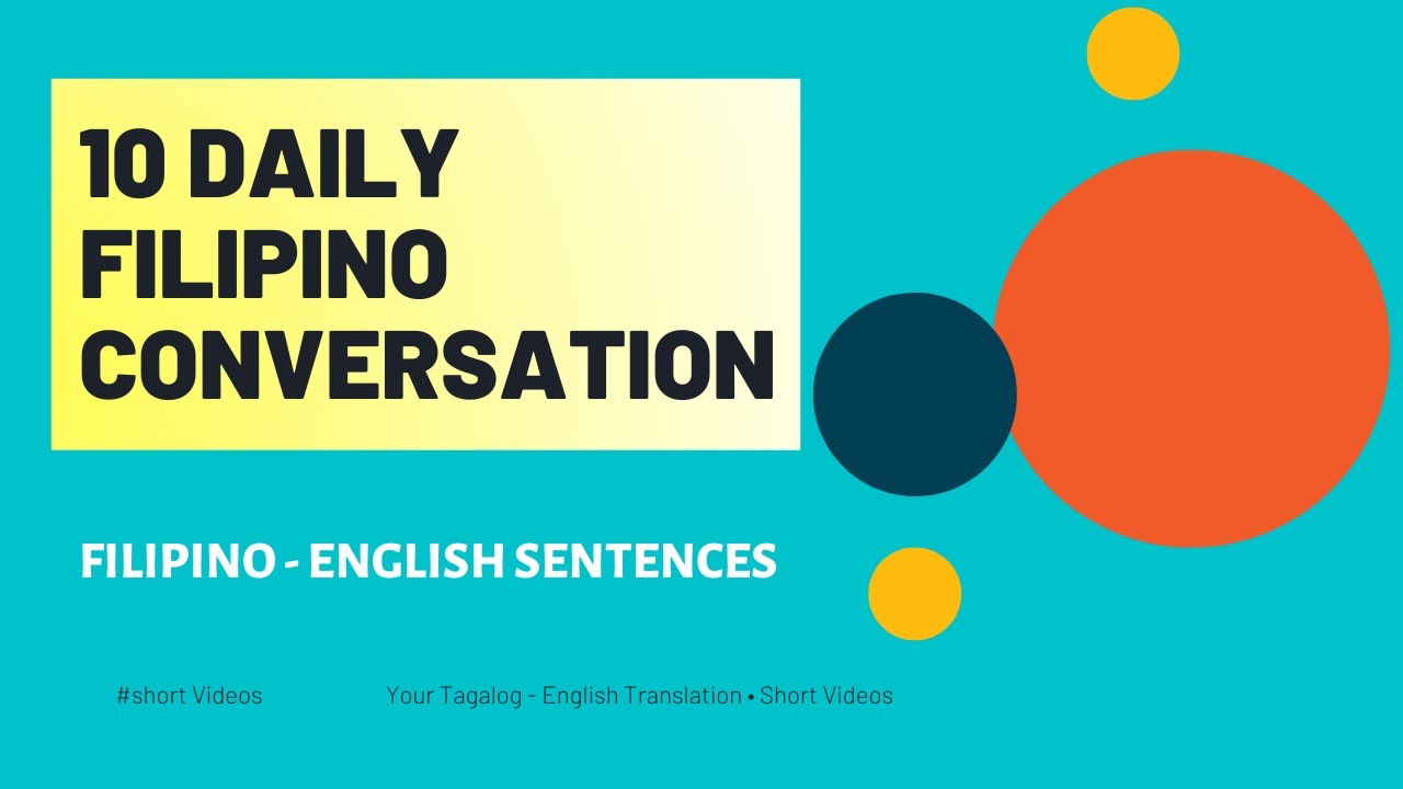 10 DAILY FILIPINO CONVERSATION | TAGALOG - ENGLISH SENTENCES | #Shorts ...
