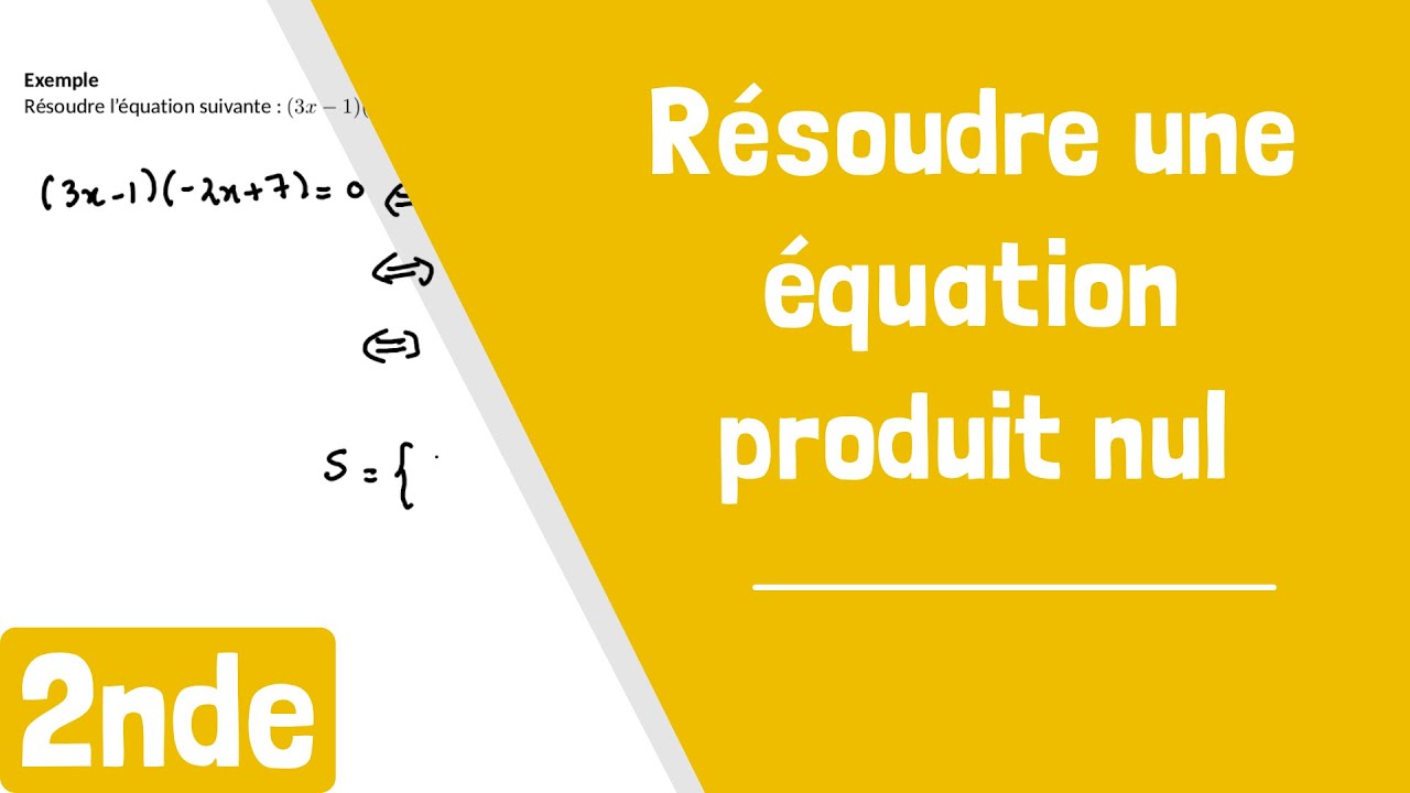 Comment résoudre une équation produit nul ? - YouTube