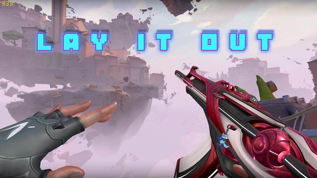 Lay it out | Valorant montage - YouTube