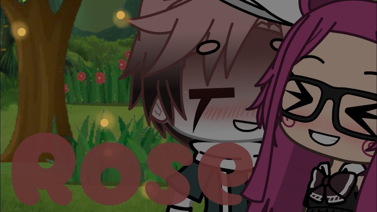 Rose~ [gacha life, little skit] (Kyle x Mei) - YouTube