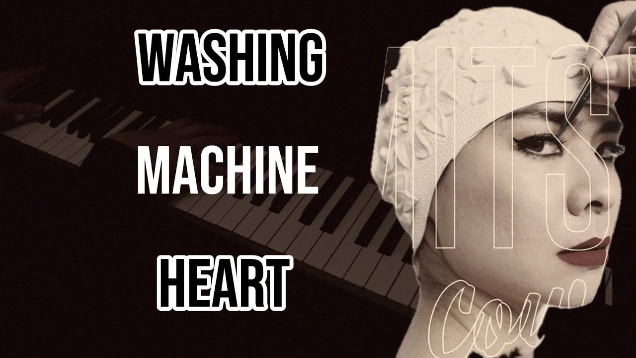 Washing machine heart: by mitski (piano cover) - YouTube