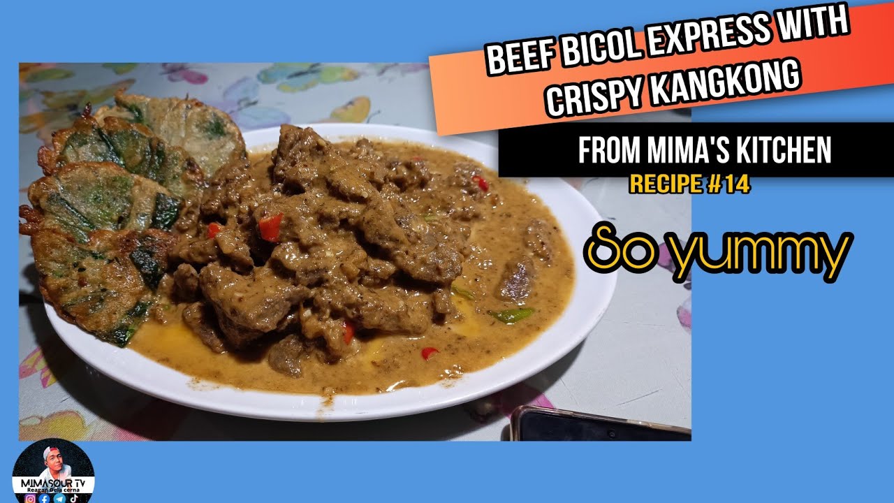 BEEF BICOL EXPRESS WITH CRISPY KANGKONG - YouTube