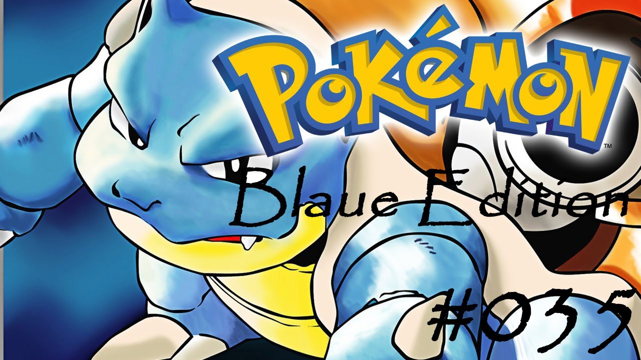 [035] POKEMON BLAUE EDITION (blau) - Mega easy die Top Vier! - Let's ...