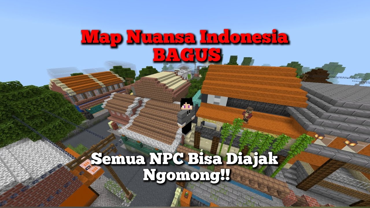 MINECRAFT || Map Nuansa Indonesia Keren Yang Bisa Ngomong Sama NPC Nya ...