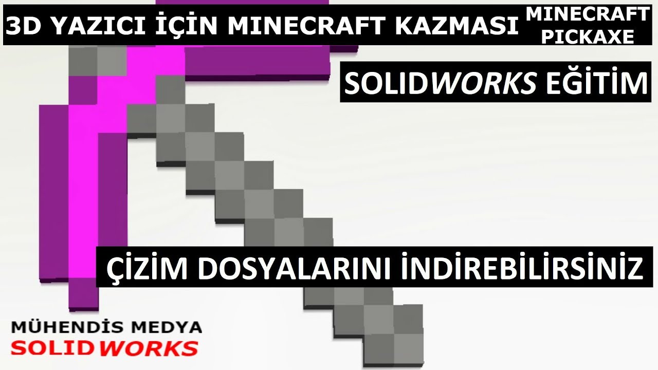 SOLİDWORKS EĞİTİM | 3B YAZICI İÇİN MINECRAFT KAZMASI | MINECRAFT ...