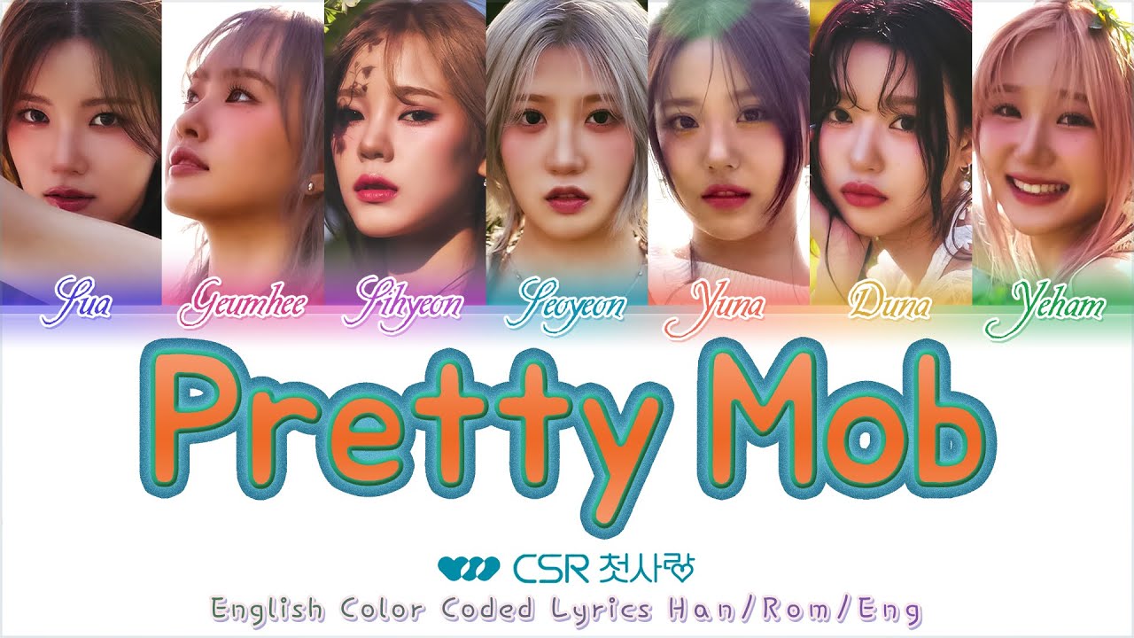 CSR (첫사랑) - 'Pretty mob' - English Translation | Eng Sub | Color Coded ...