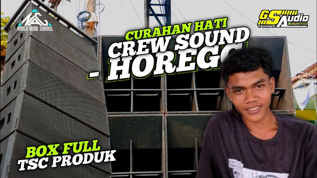 CURHATAN HATI CREW SOUND HOREGG SAAT LOKASI TIDAK MEMADAI||GS AUDIO ...