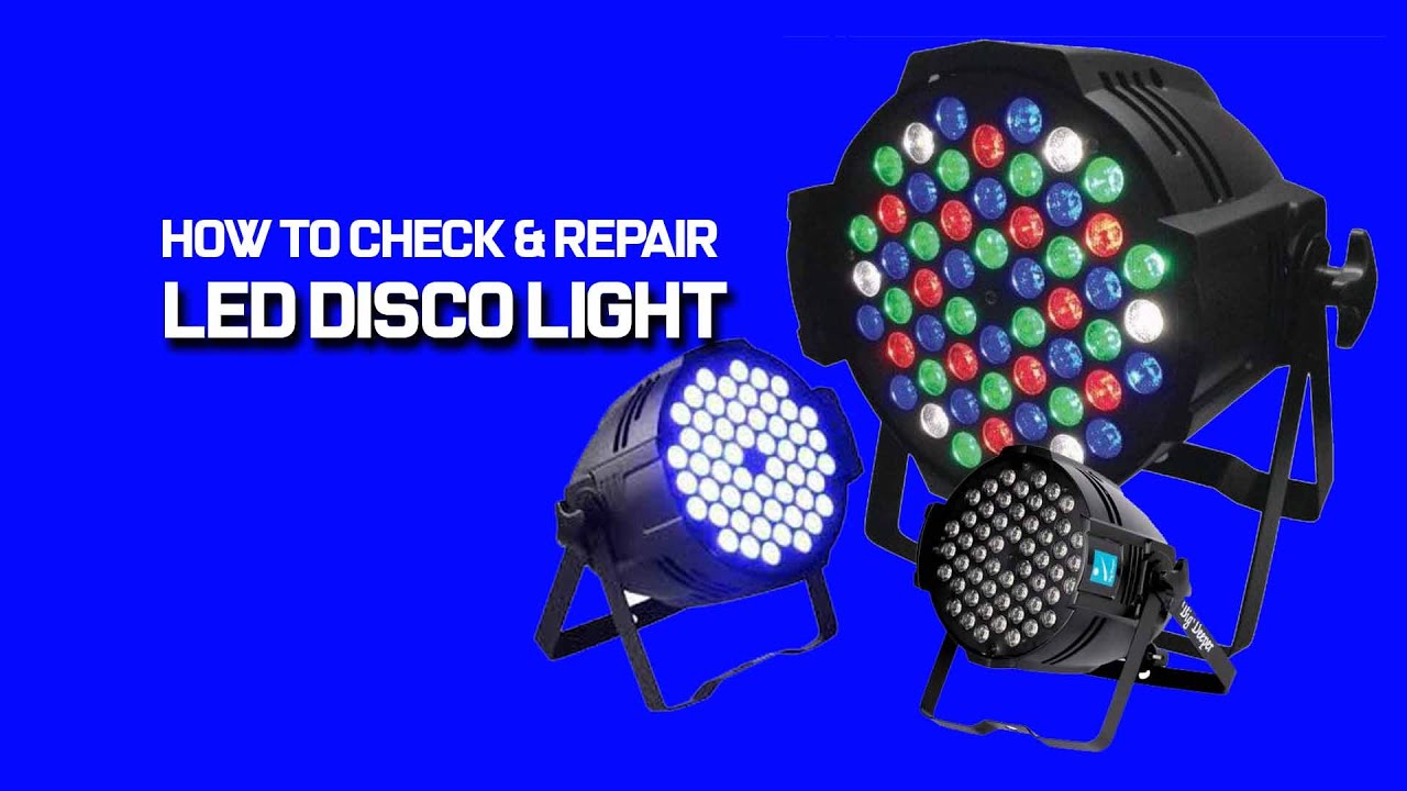 How to check & repair led disco light (power supply problem) - YouTube