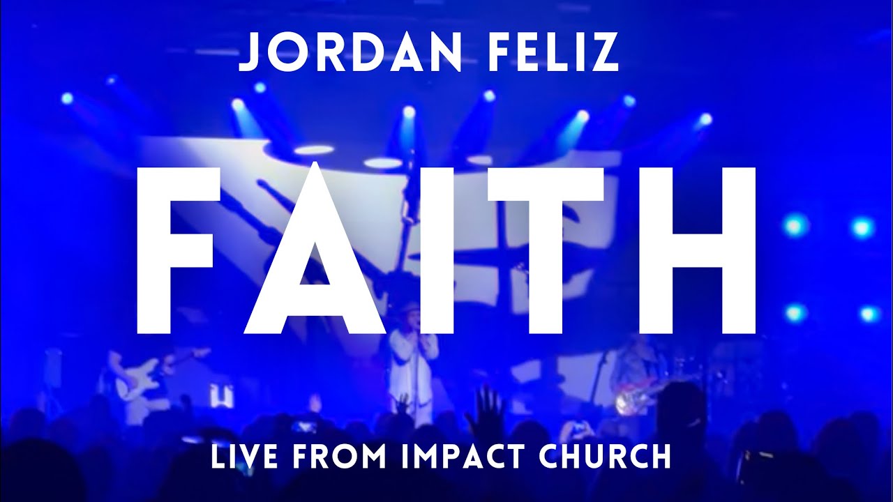 Faith Jordan Feliz LIVE - YouTube