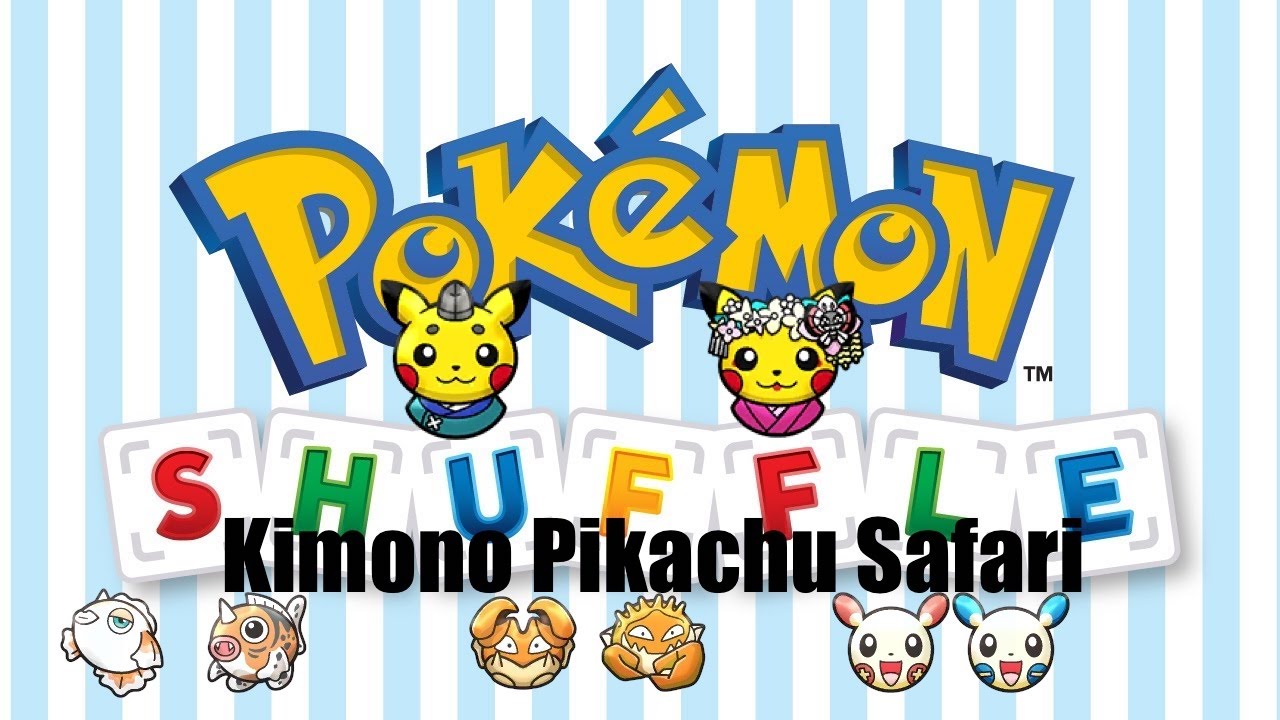 Pokemon Shuffle | Kimono Pikachu Safari (Complete) - YouTube