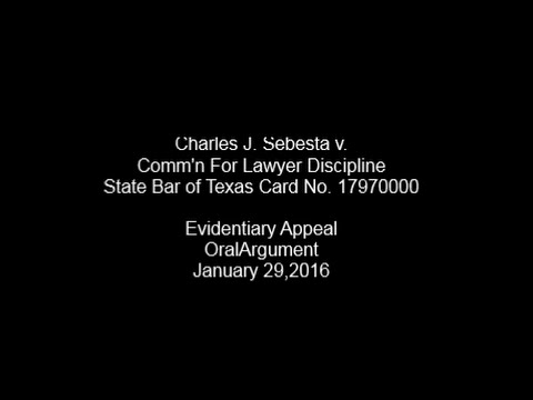 Charles J. Sebesta Jr. v. Comm'n for Lawyer Discipline - YouTube