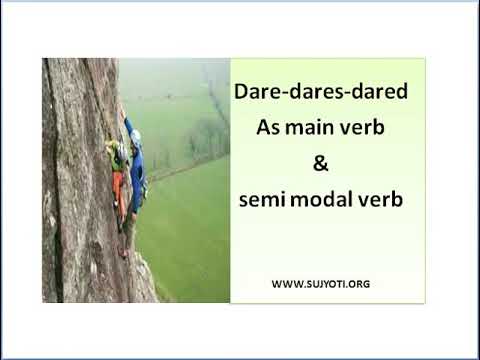 Dare- dares- dared- as main verb and semi modal verb - YouTube