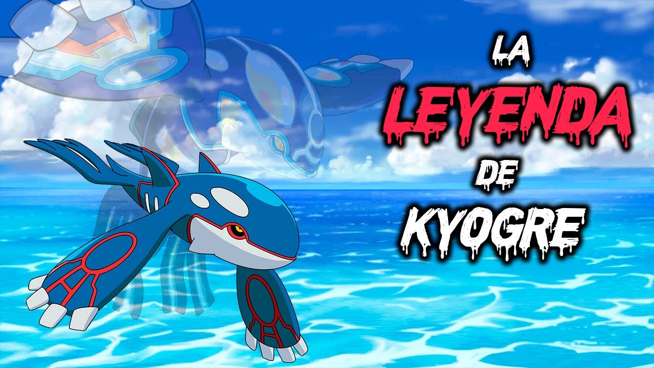 La LEYENDA De KYOGRE "El Rey del Océano" en 3 minutos - Pokémon - YouTube
