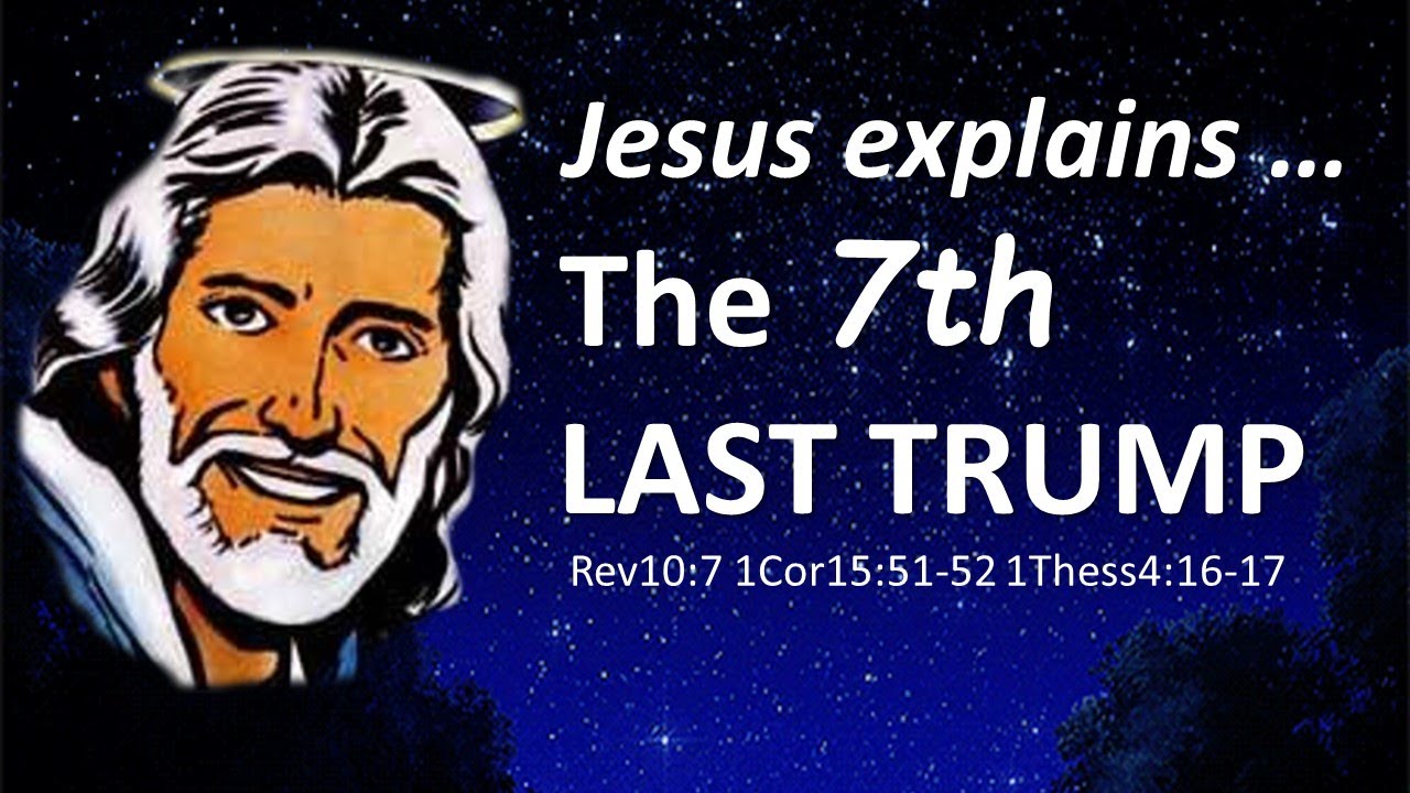 The 7th LAST TRUMP OF GOD! - YouTube