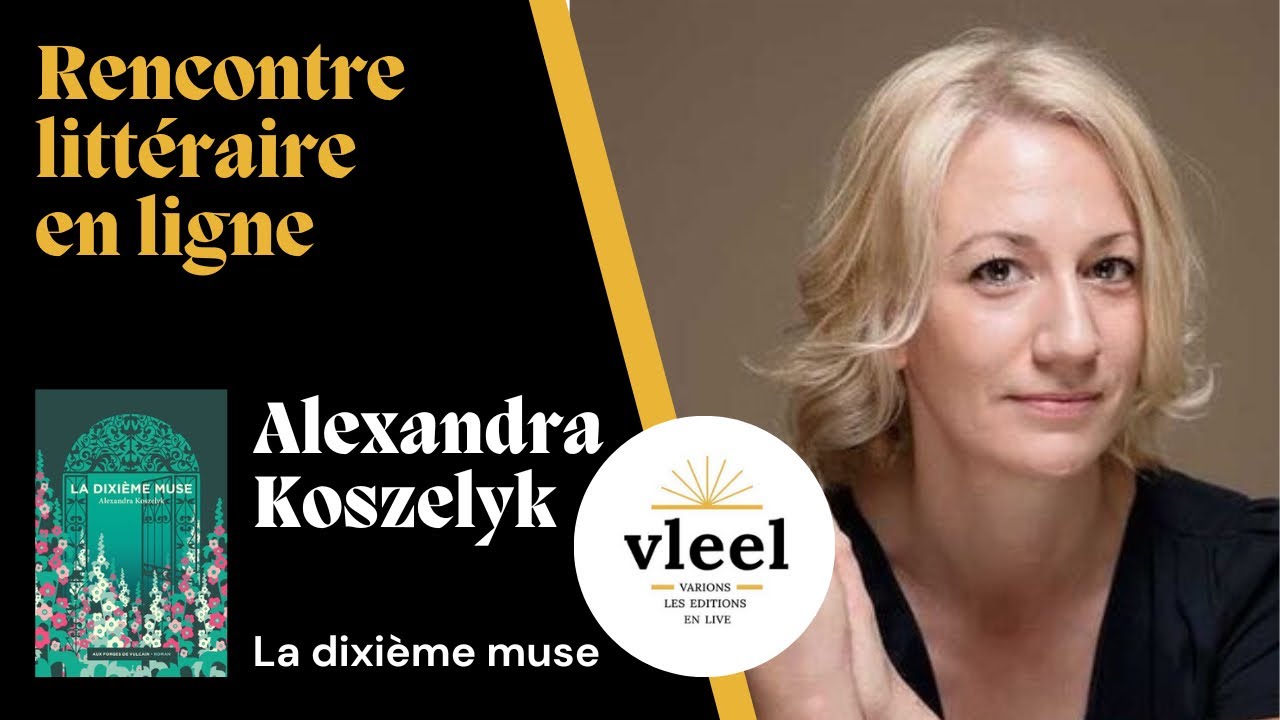 VLEEL, Alexandra Koszelyk, La dixième muse et David Meulemans, Aux ...