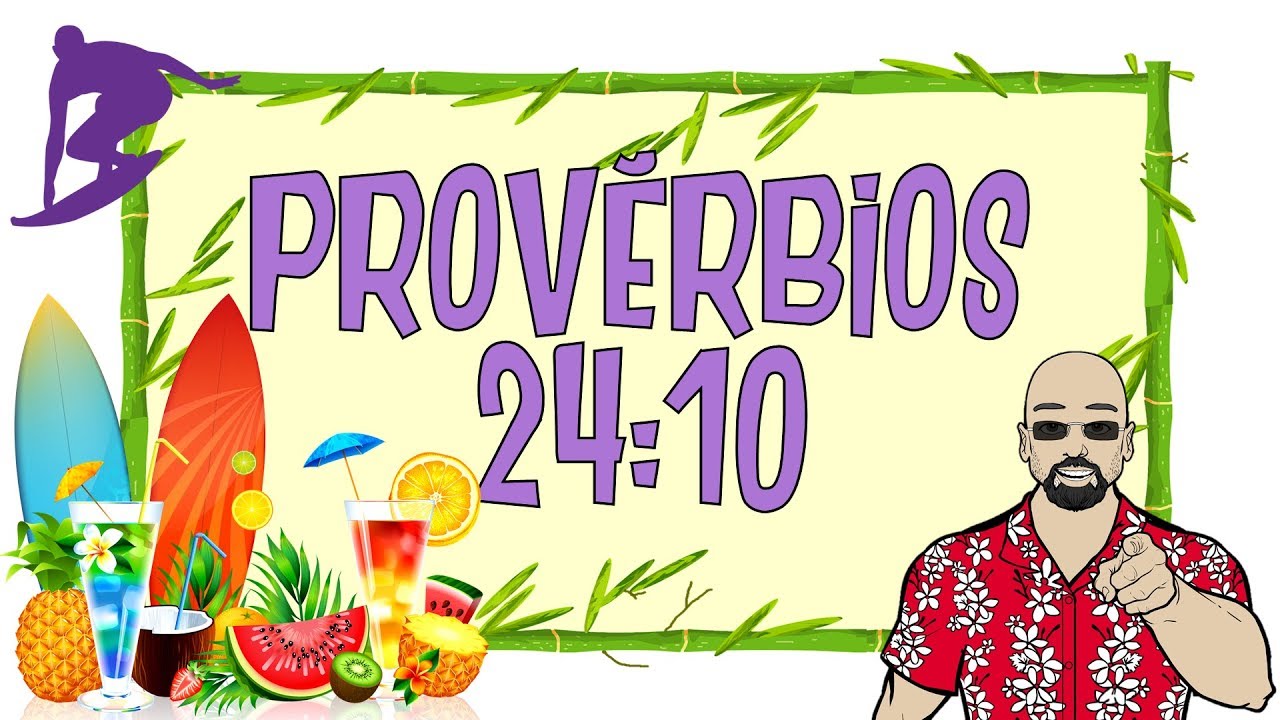 Provérbios 24:10 - YouTube