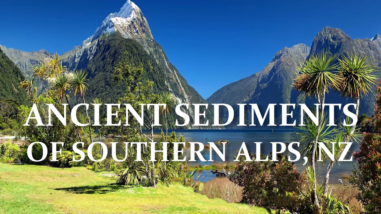 Geology of the Southern Alps, New Zealand, Part 2. Ancient Sediments ...
