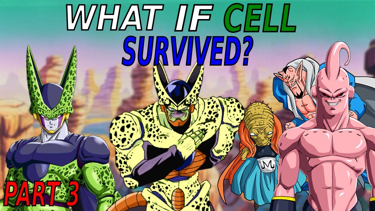What If Cell Survived? PT 3- Cell Vs Buu! - YouTube