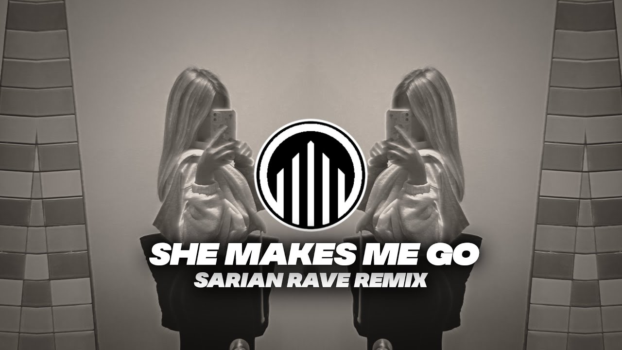 SEAN PAUL - SHE MAKES ME GO (SARIAN TECHNO RAVE REMIX) - YouTube