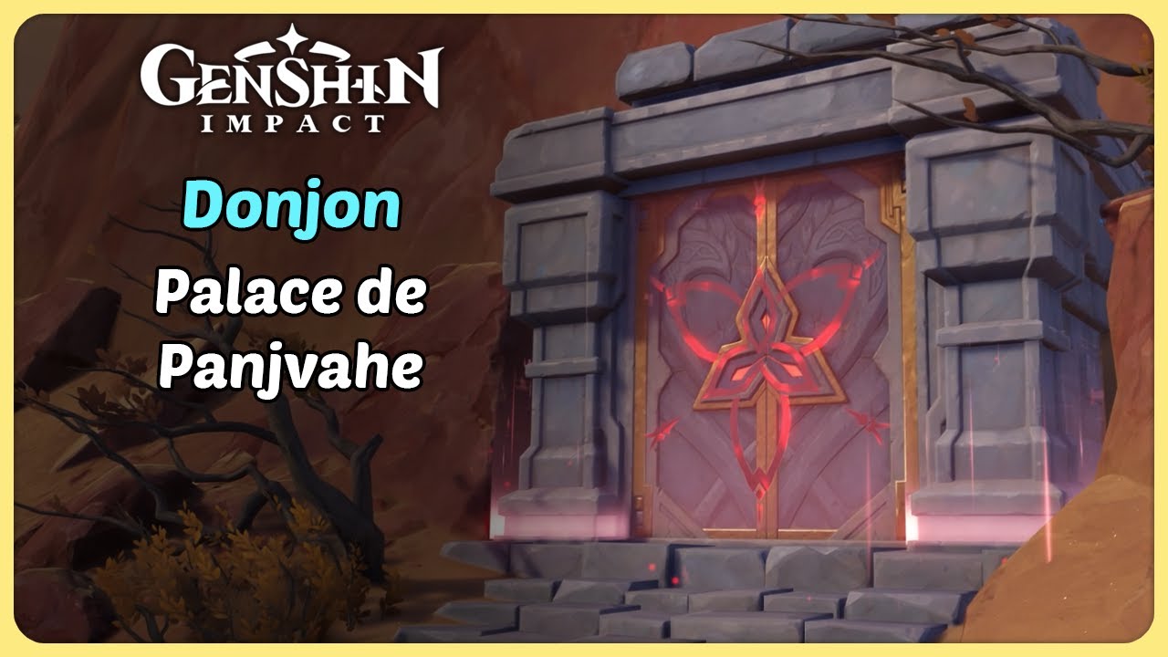 Donjon | Palace de Panjvahe | Genshin Impact - YouTube