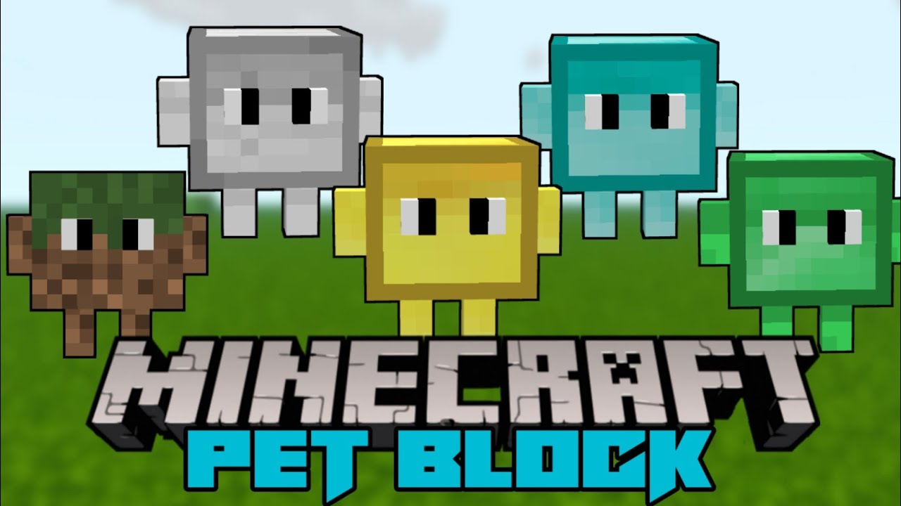 Pet Block Addon Mcpe [Update] | Minecraft Pe Mod And Addon Showcase ...