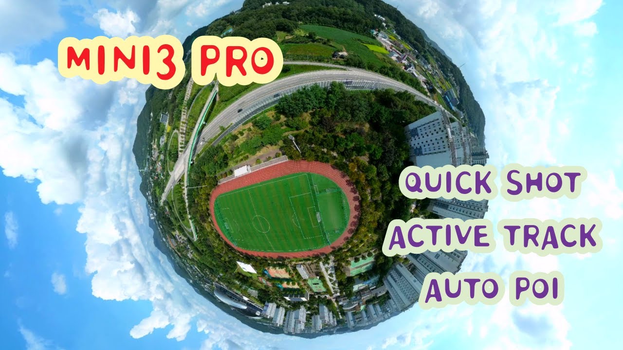 [4K UHD] 매빅 미니3프로 퀵샷 | 액티브트랙 | 자동 POI 테스트 || Mavic Mini3Pro Quickshot, ActiveTrack, Auto POI ...