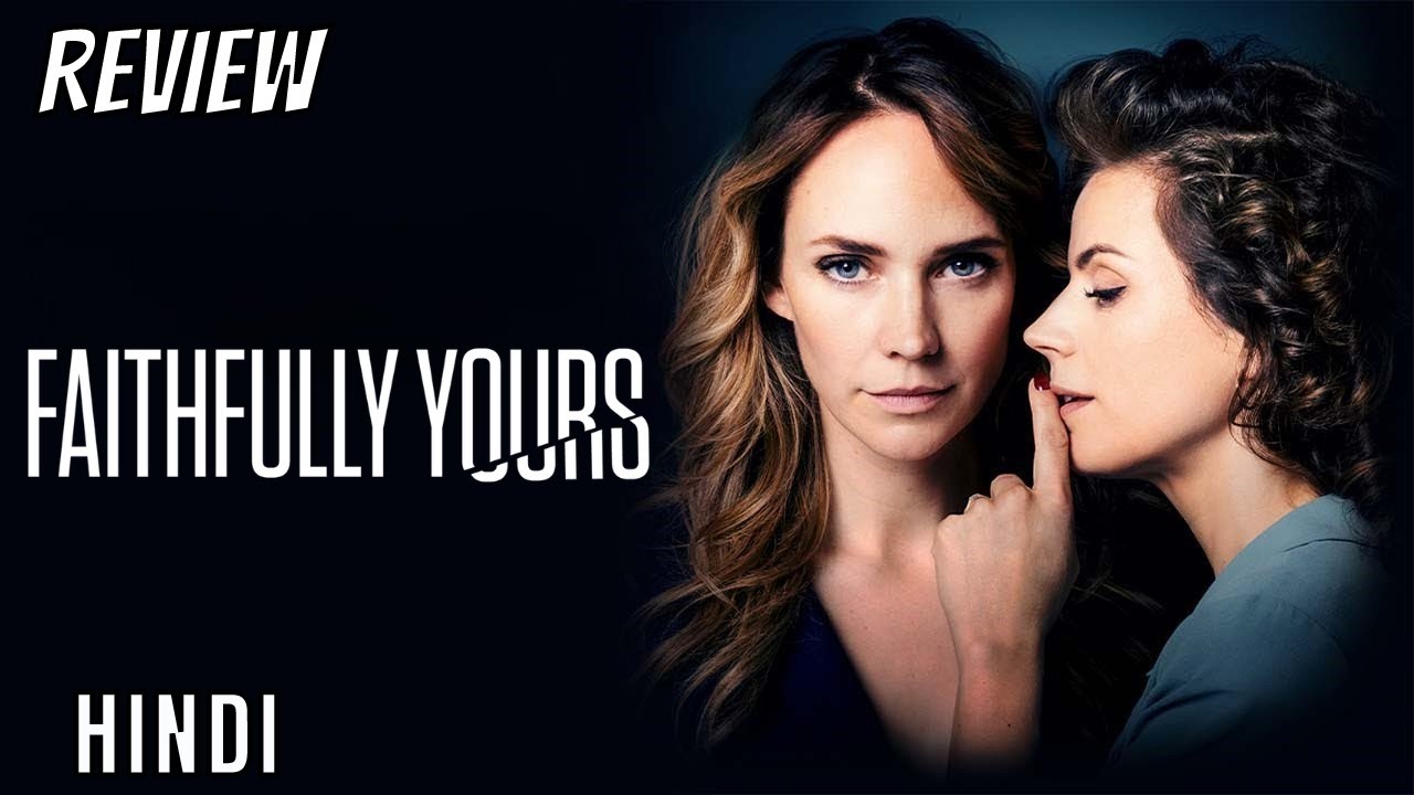 Faithfully Yours Review | Faithfully Yours (2022) | Faithfully Yours ...
