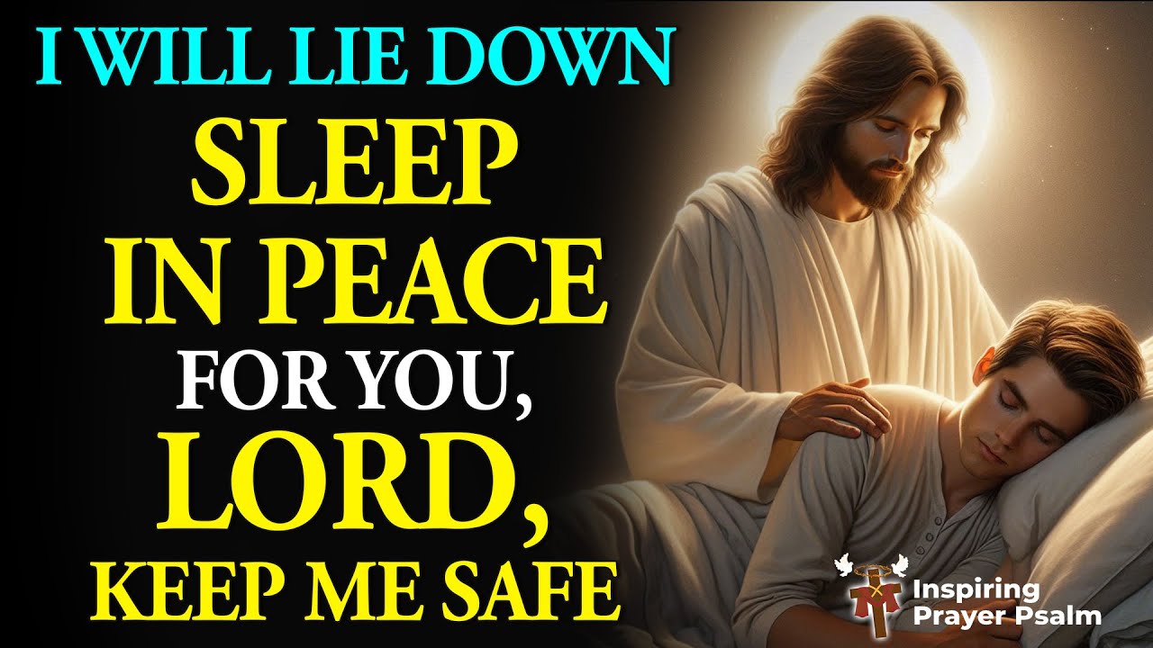 I Will Lie Down in Peace and Sleep, for You Alone, Lord, Make Me Dwell ...