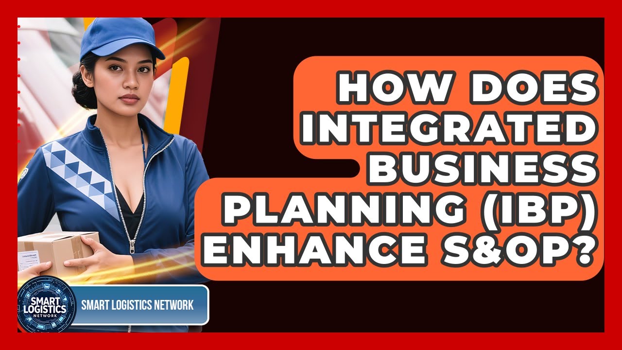 How Does Integrated Business Planning (IBP) Enhance S&OP? - Smart ...