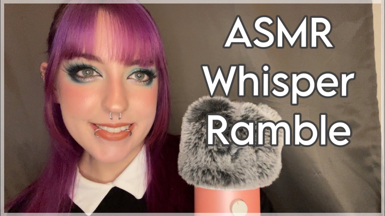 ASMR Whisper Ramble ~ up close, ear to ear, fast paced - YouTube