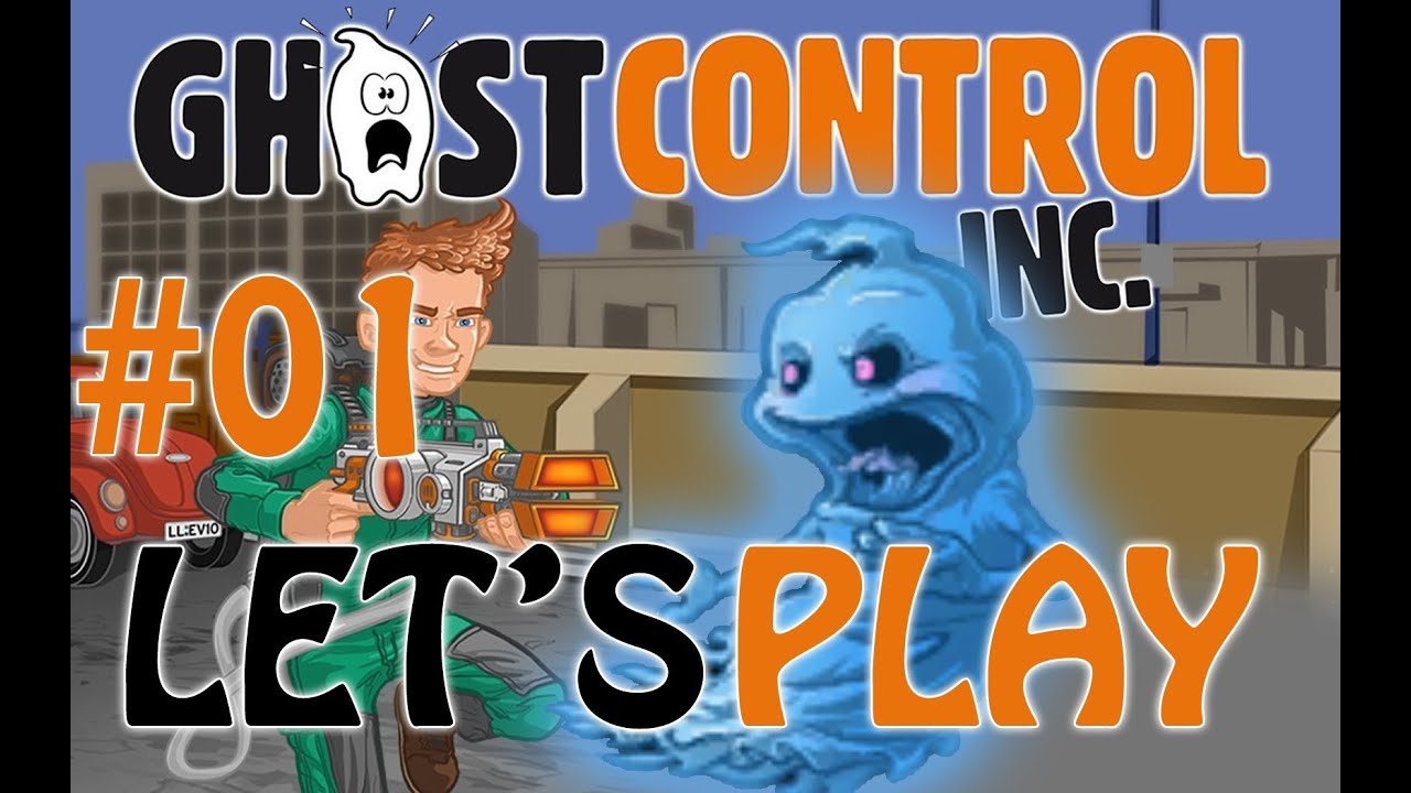Let's Play GhostControl Inc. (part 1 - GhostControl Here! [blind ...