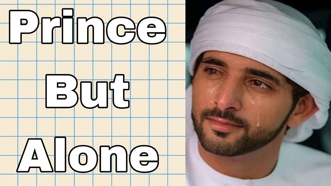 Prince but alone || Sheikh Hamdan Poem || Fazza Poetry - YouTube