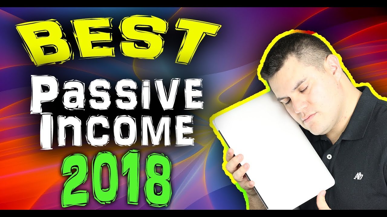 Best Passive Income 2018 - YouTube