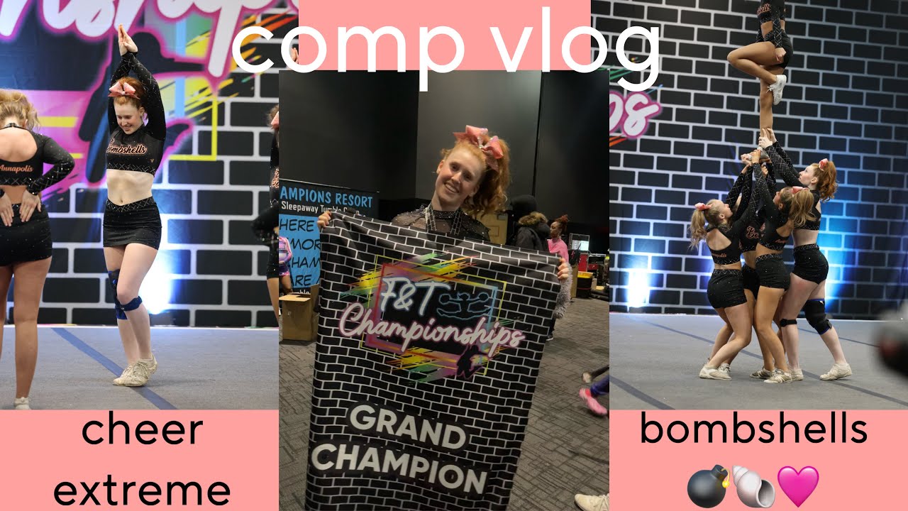 cheer competition vlog | cheer extreme bombshells | level 6 grand ...