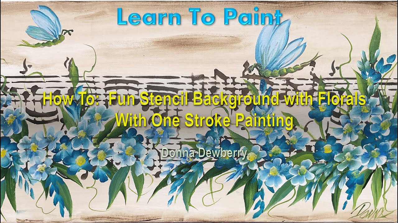Learn to Paint One Stroke - Relax & Paint: Fun Stencil Background with ...