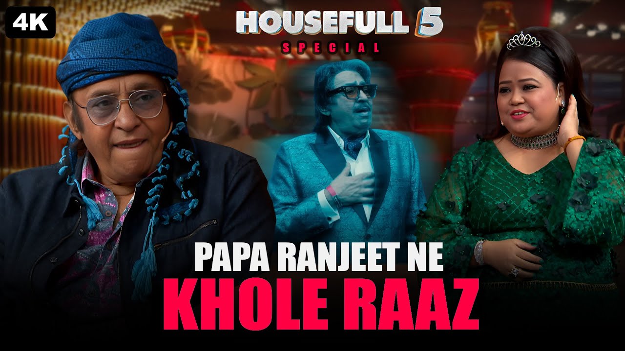 Housefull 5 Special With Papa Ranjeet | Kapil Sharma Show | Full ...