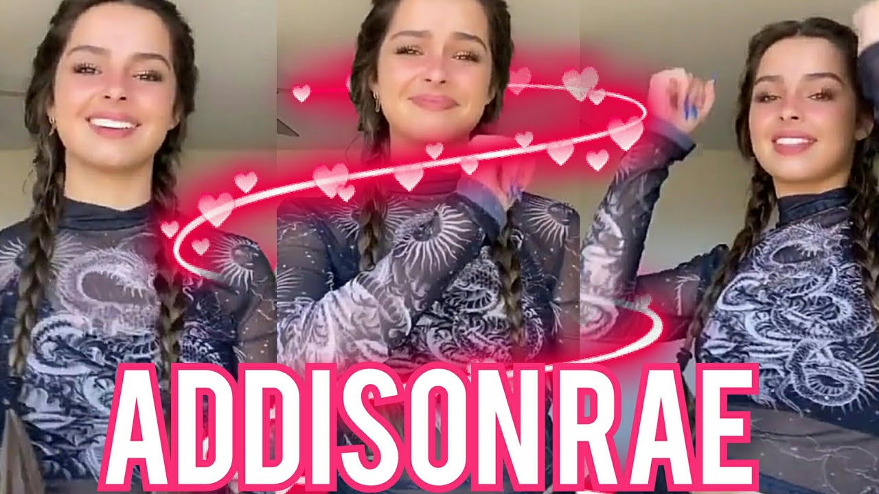 Addison Rae Best Tik Tok Compilation - YouTube