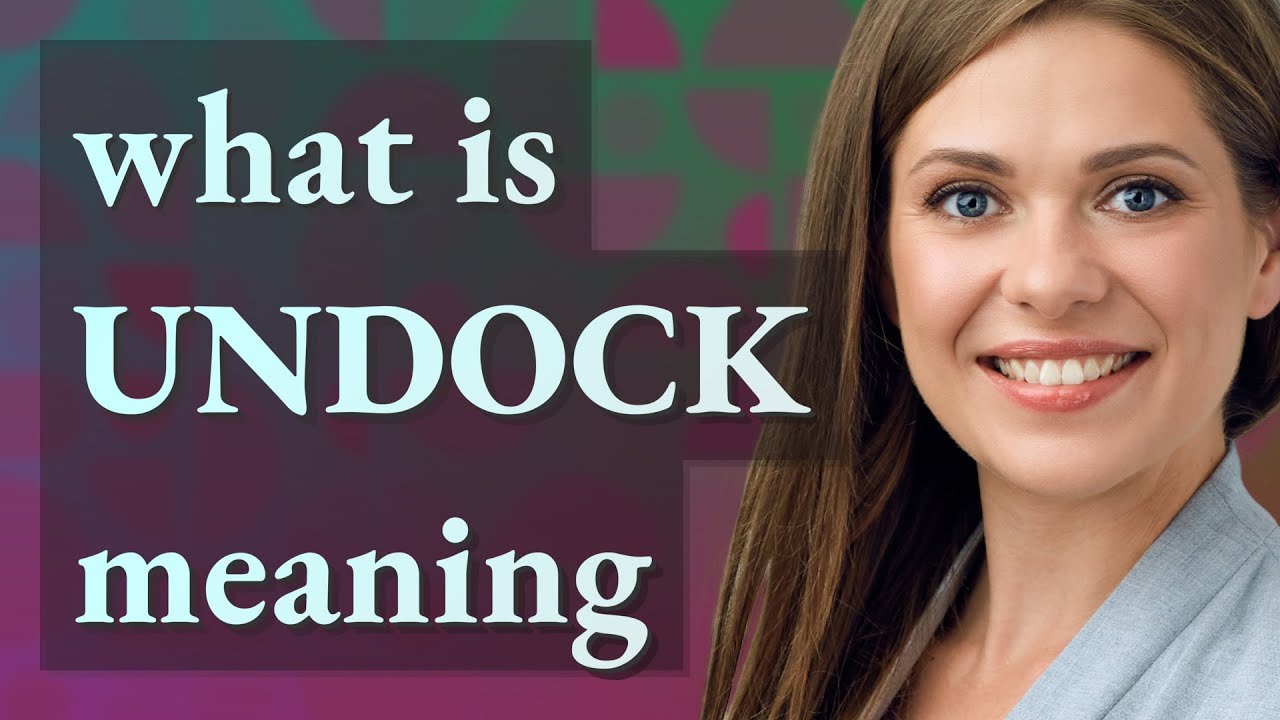 Undock | meaning of Undock - YouTube