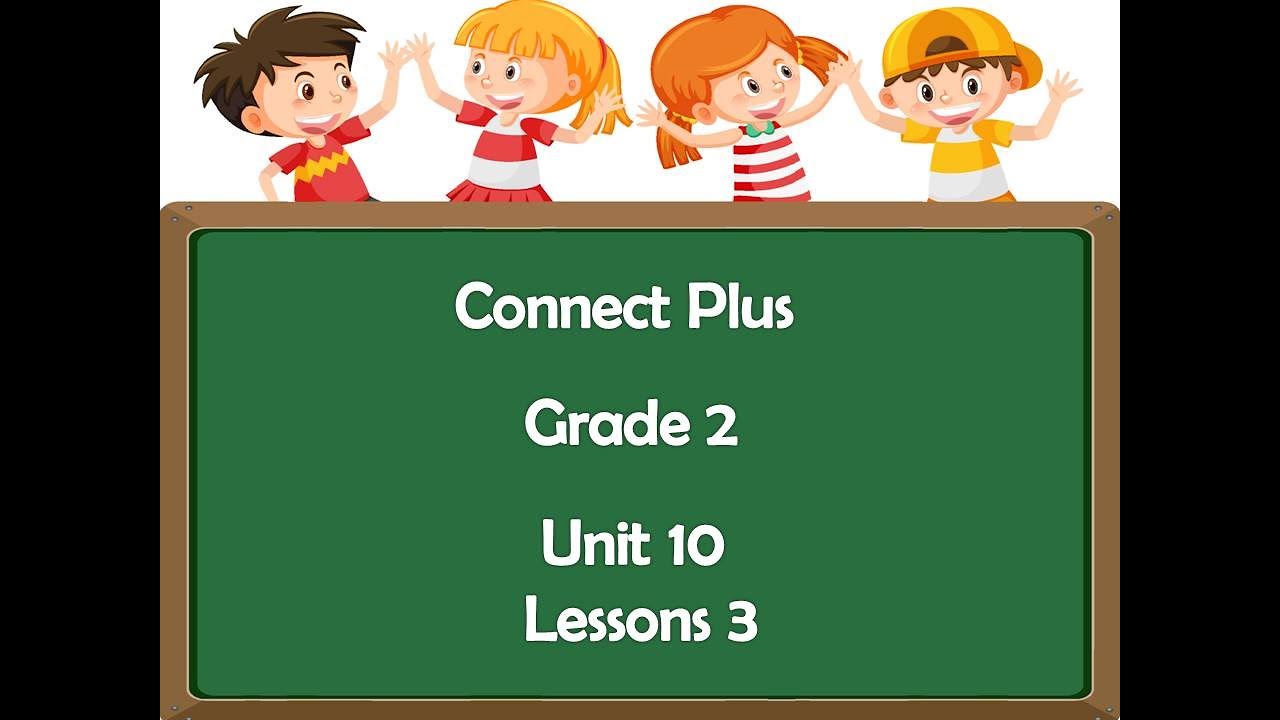 Connect plus 2 Unit 10 Lesson 3 Conjunctions- الروابط - YouTube
