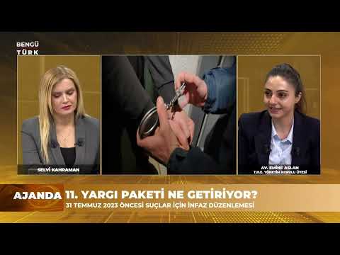 11.Yargı Paketi Ne Getiriyor? - Ajanda | 29 Aralık 2025