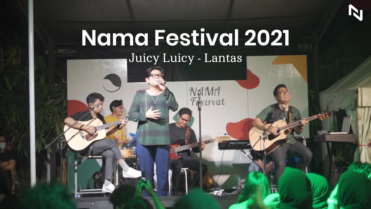 Nama Festival 2021 | Live Concert JUICY LUICY - LANTAS #BukanMain - YouTube