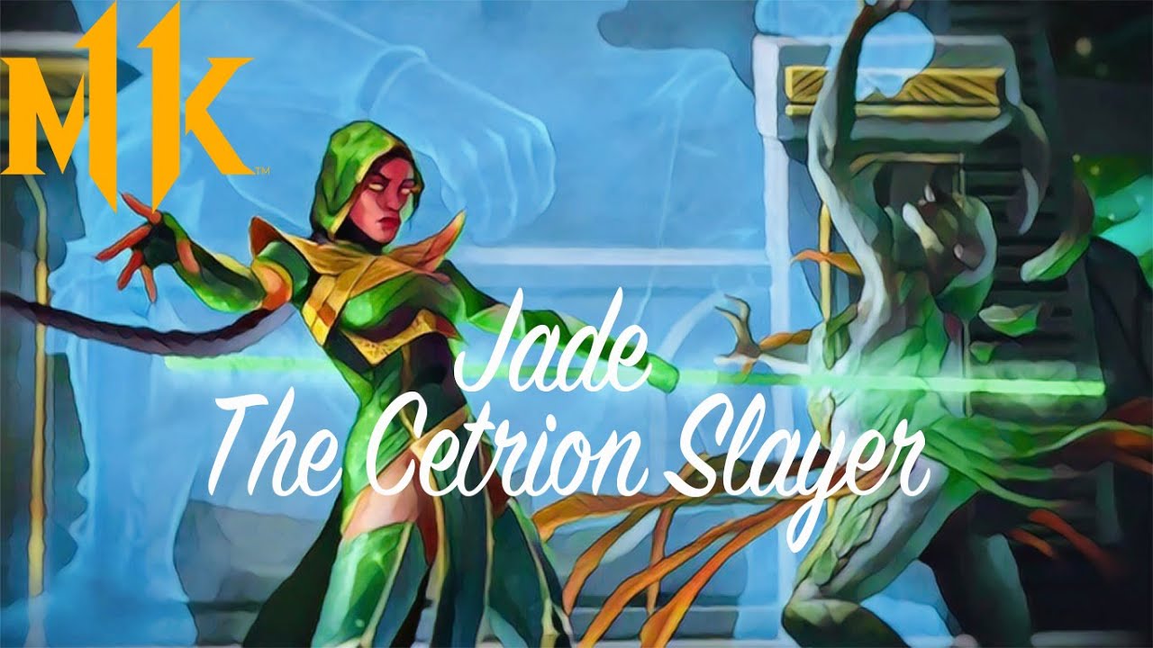 Mortal Kombat 11: "Jade The Cetrion Slayer" - YouTube