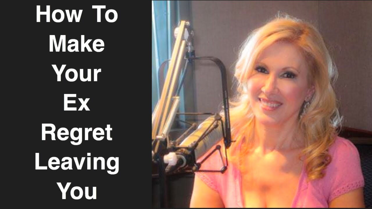 How To Make Your Ex Regret Leaving You YouTube how-to-make-your-ex-regret-leaving-you-youtube
