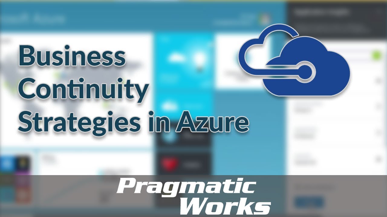 Business Continuity Strategies in Azure - YouTube