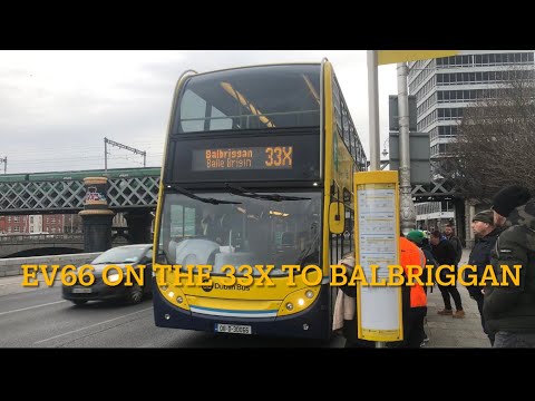 *Fast* | Dublin Bus | EV66 | 33X To Balbriggan | Enviro400 Volvo B9TL ...
