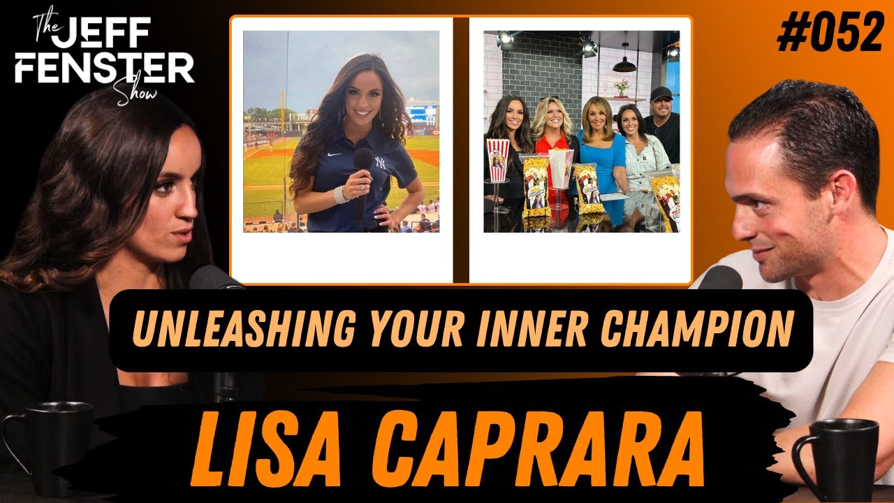 Ep. 052 - Unleashing Your Inner Champion: Lisa Caprara's Journey of ...