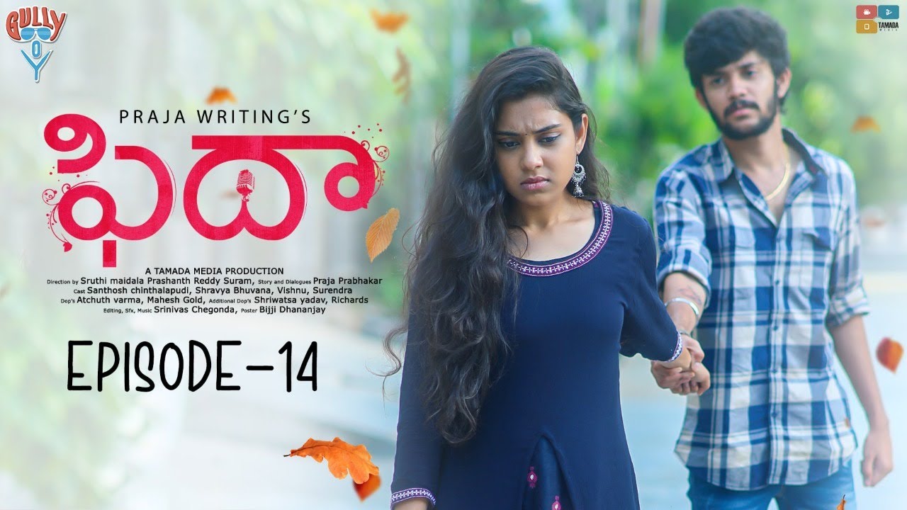 Fidaa New Web Series || Episode 14 || Santosh || Gully Boy || Tamada ...