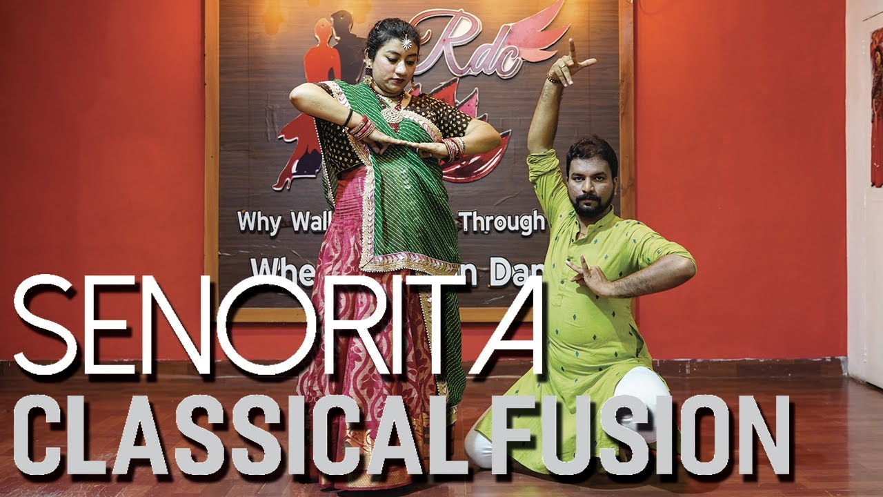 SENORITA X CLASSICAL FUSION | RINHEE SUBERWAL | TUSHAR SAWANT | - YouTube